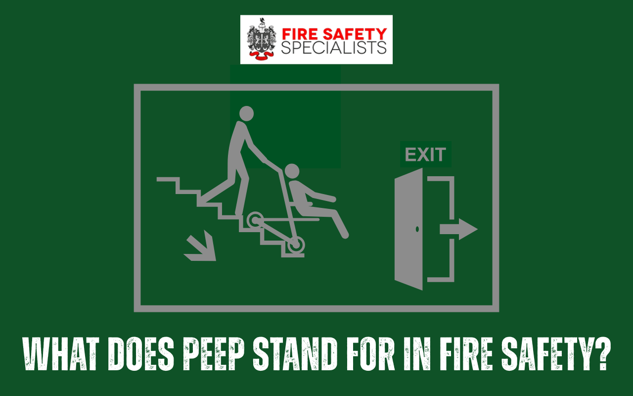What Does PEEP Stand for in Fire Safety? - Fire Safety Specialists