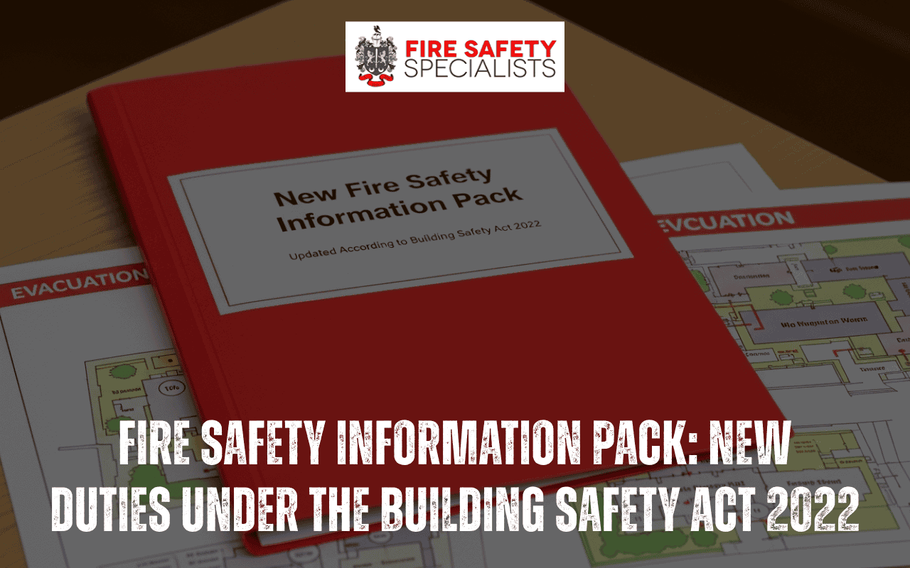 Fire Safety Information Pack Requirements | Building Safety Act 2022